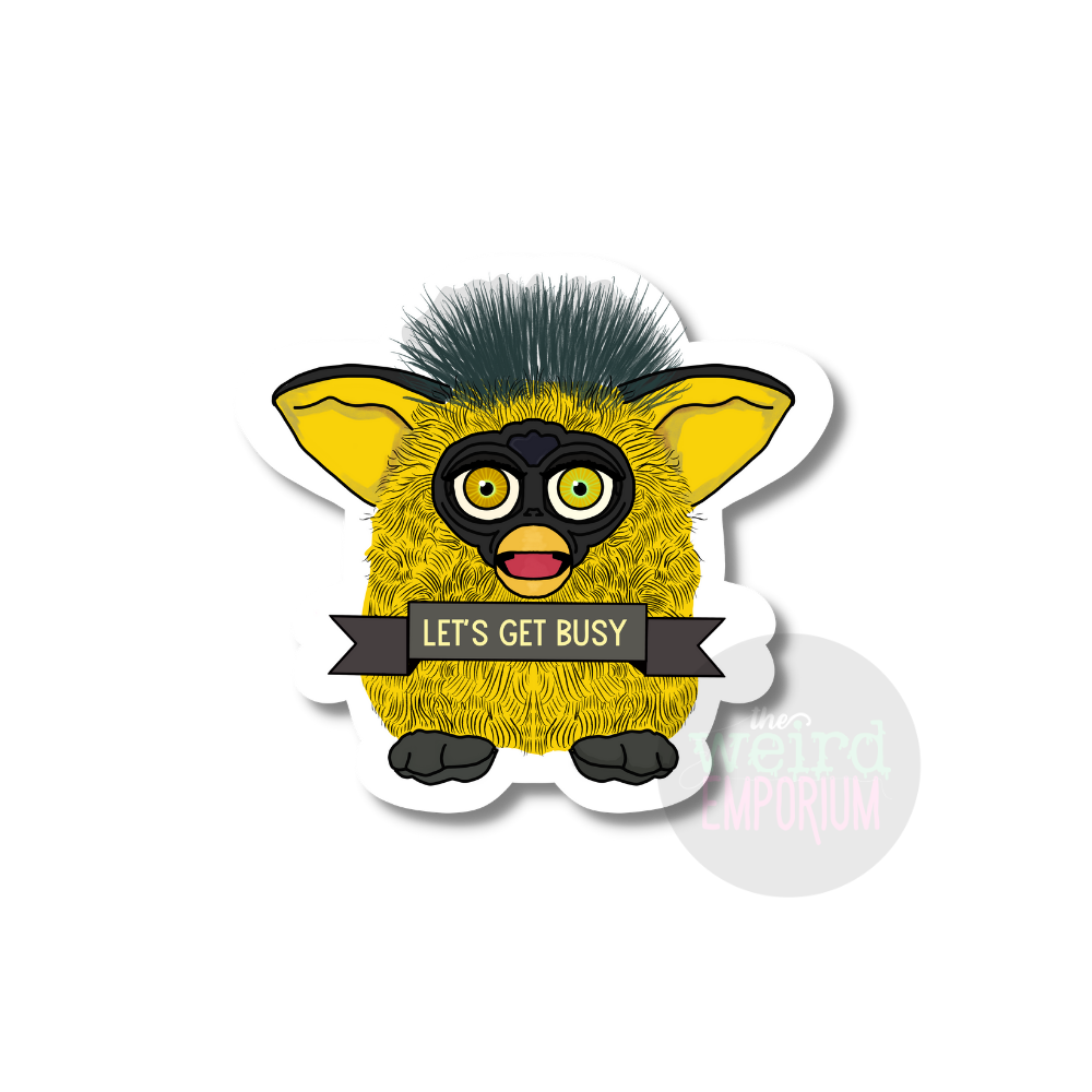 Furby - Let's Get Busy Sticker – theweirdemporium